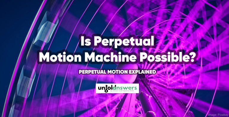 Is Perpetual Motion Machine Possible? - Perpetual Motion Explained!